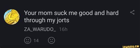 Through My Jorts ZA WARUDO Your Mom Suck Me Good And Hard