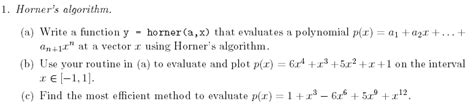 Solved 1 Horners Algorithm A Write A Function Y