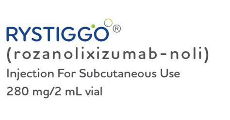 Ucb Announces U S Fda Approval Of Rystiggo® Rozanolixizumab Noli For The Treatment Of Adults