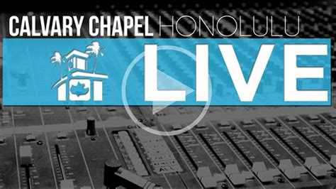 Calvary Chapel Honolulu Live Stream One News Page Video