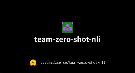 Team Zero Shot Nli Zero Shot NLI