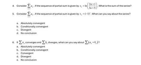 Solved 4 Consider ∑n1∞an If The Sequence Of Partial Sum