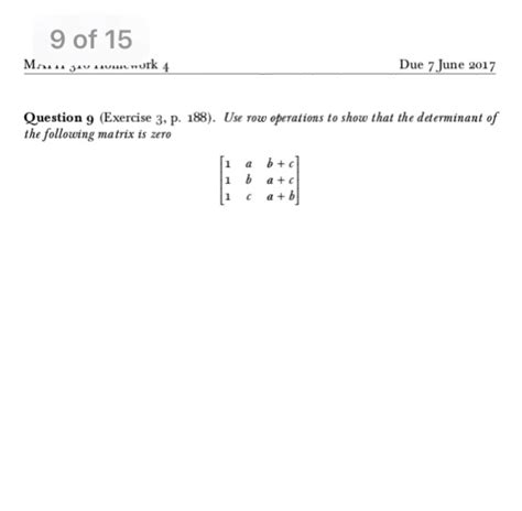 Solved Use Row Operations To Show That The Determinant Of