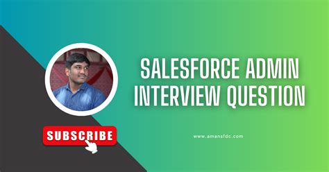 Salesforce Administrator Interview Question Sf Learners Hub