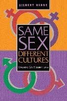 Same Sex Different Cultures Exploring Gay and Lesbian Lives Herdt Gilbert H Książka w Empik