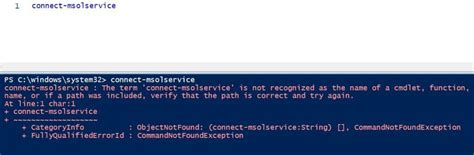 Connect Msolservice Is Not Recognized Azure Lessons