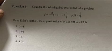 Solved Question 9 Consider The Following First Order