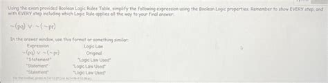 Solved Using The Exam Provided Boolean Logic Rules Table