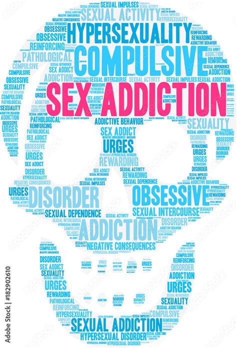 Sex Addiction Word Cloud On A White Background Stock Vector Adobe Stock