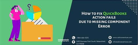 How To Fix Quickbooks Action Fails Due To Missing Component Error By Amara Goyal Medium