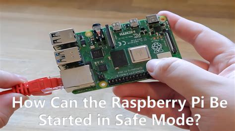 How Can The Raspberry Pi Be Started In Safe Mode Blog Ampheo
