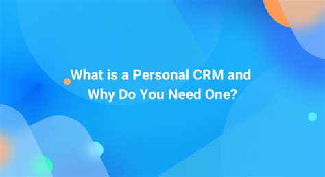 How Do People Use A Personal CRM To Manage Relationships