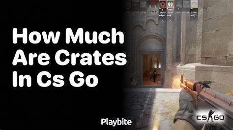 How Much Are Crates In Csgo Playbite How Much Are Crates In Csgo Playbite