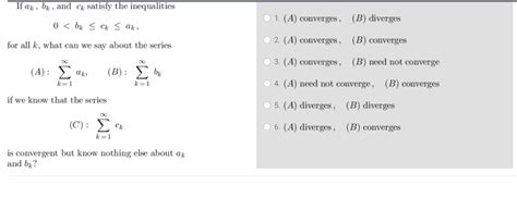 Solved If Ak Bk And Ck Satisfy The Inequalities 1 A