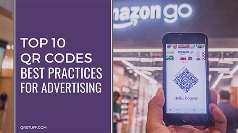 Top 10 Qr Codes Best Practices For Advertising QRStuff Com