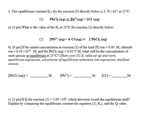 Solved 1 The Equilibrium Constant Kcl For The Reaction 1
