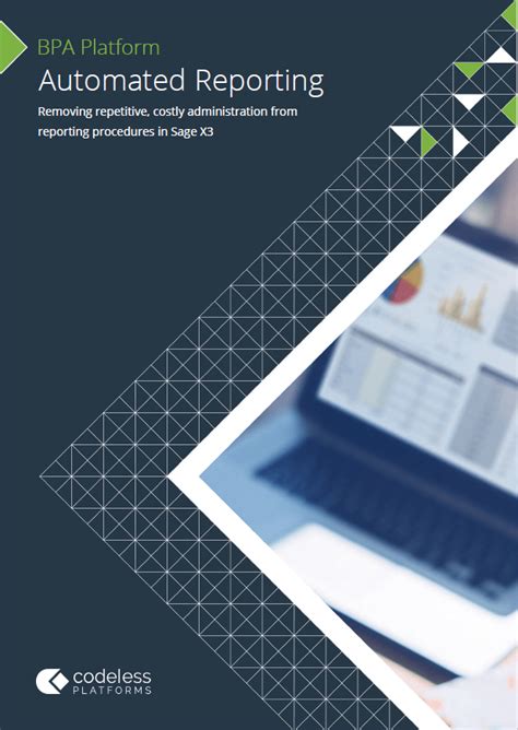 Sage X3 Automated Reporting Codeless Platforms