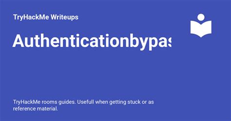 Authenticationbypass Tryhackme Writeups