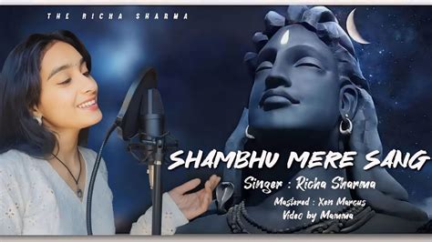Shambhu Mere Sang Female Cover Richa Sharma Hansraj Raghuvanshi