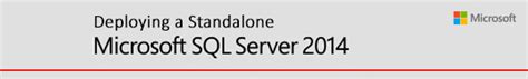 Deploying Microsoft Sql 2014 Standalone Server Virtually Boring
