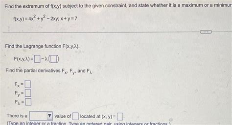 [answered] Find The Extremum Of F X Y Subject To The Given Constraint Kunduz