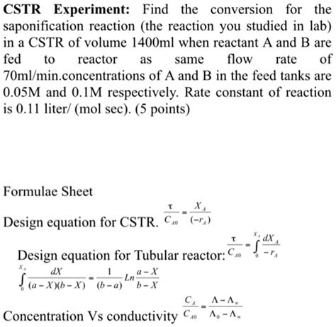 Cstr Experiment Find The Conversion For The Saponification Reaction