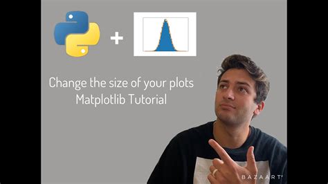 How To Change The Plot Size In Matplotlib Youtube