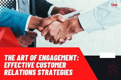 The Importance Of Customer Engagement Strategies The Enterprise World