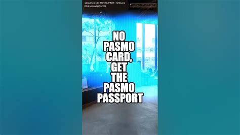 No Pasmo Card Get The Pasmo Passport Youtube