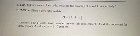 solved 1 mo1 for a n k block code what are the meaning