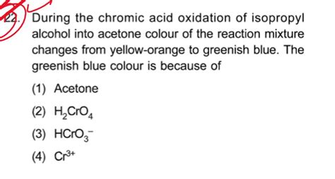 During The Chromic Acid Oxidation Of Isopropyl Alcohol Into Acetone Colou