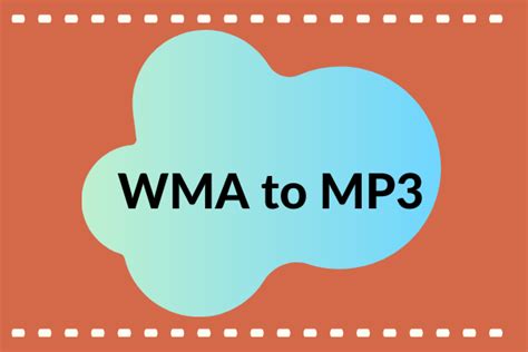 Top Ways To Convert WMA To MP For Free MiniTool Video Converter