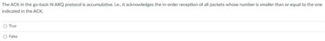 Solved The ACK In The Go Back N ARQ Protocol Is Chegg