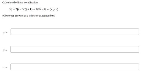 Solved Calculate The Linear Combination Chegg Com