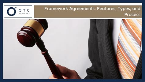 Framework Agreements Features Types And Process