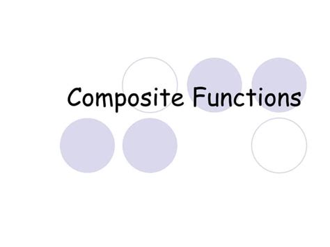 Composite Functions Ppt