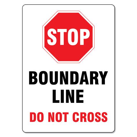 Boundary Line Do Not Cross The Signmaker