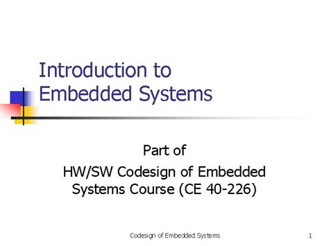 Introduction To Embedded Systems Part Of Hwsw Codesign