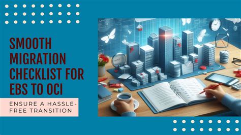 Essential Checklist For Smooth Migration Of Ebs To Oci