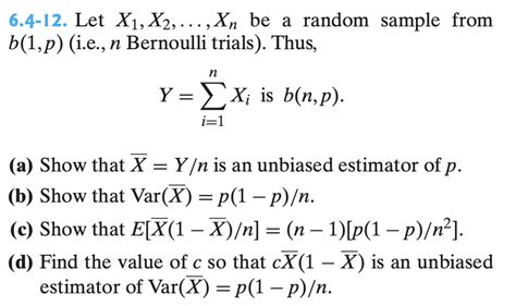 Solved 6 4 12 Let X1 X2 Xn Be A Random Sample From B 1 P Chegg Com