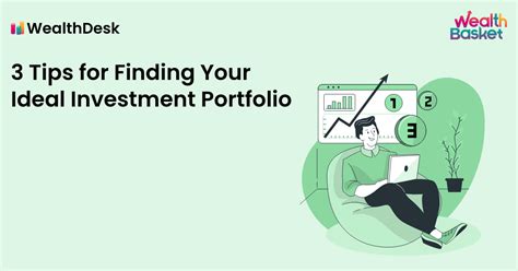 3 Tips For Finding Your Ideal Investment Portfolio Wealthdesk