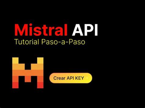 Mistral Api Tutorial en Español Aprende a utilizar la API de Mistral