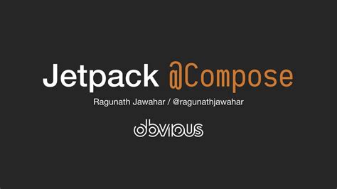 Jetpack Compose — Next Gen Kotlin Ui Toolkit For Android Speaker Deck