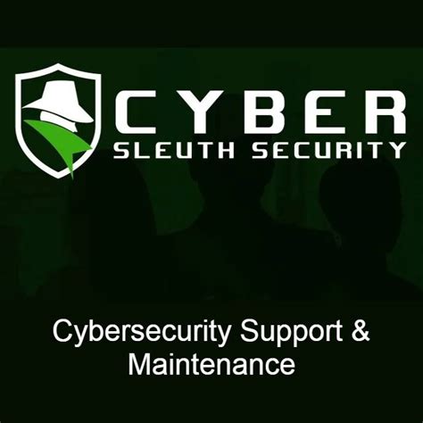 Best Cybersecurity Support And Maintenance Cyber Sleuth Security