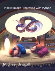 Github Driscollis Image Processing With Python Pillow Image Processing With Python Book Code