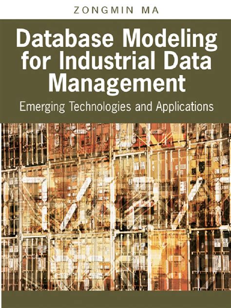 database modeling for industrial data management emerging technologies and applications