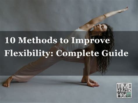 10 Methods To Improve Flexibility Complete Guide