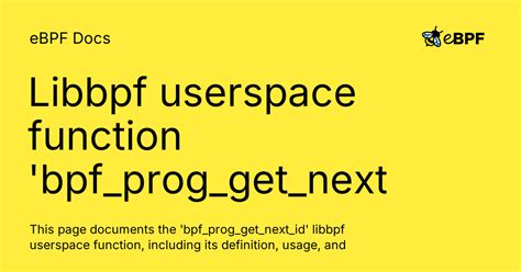 Libbpf Userspace Function Bpfproggetnextid Ebpf Docs