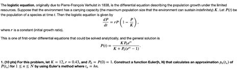1 The Logistic Equation Originally Due To 1 The Logistic Equation Originally Due To