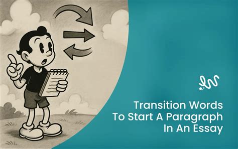 105 Best Transition Words To Start A Paragraph In An Essay